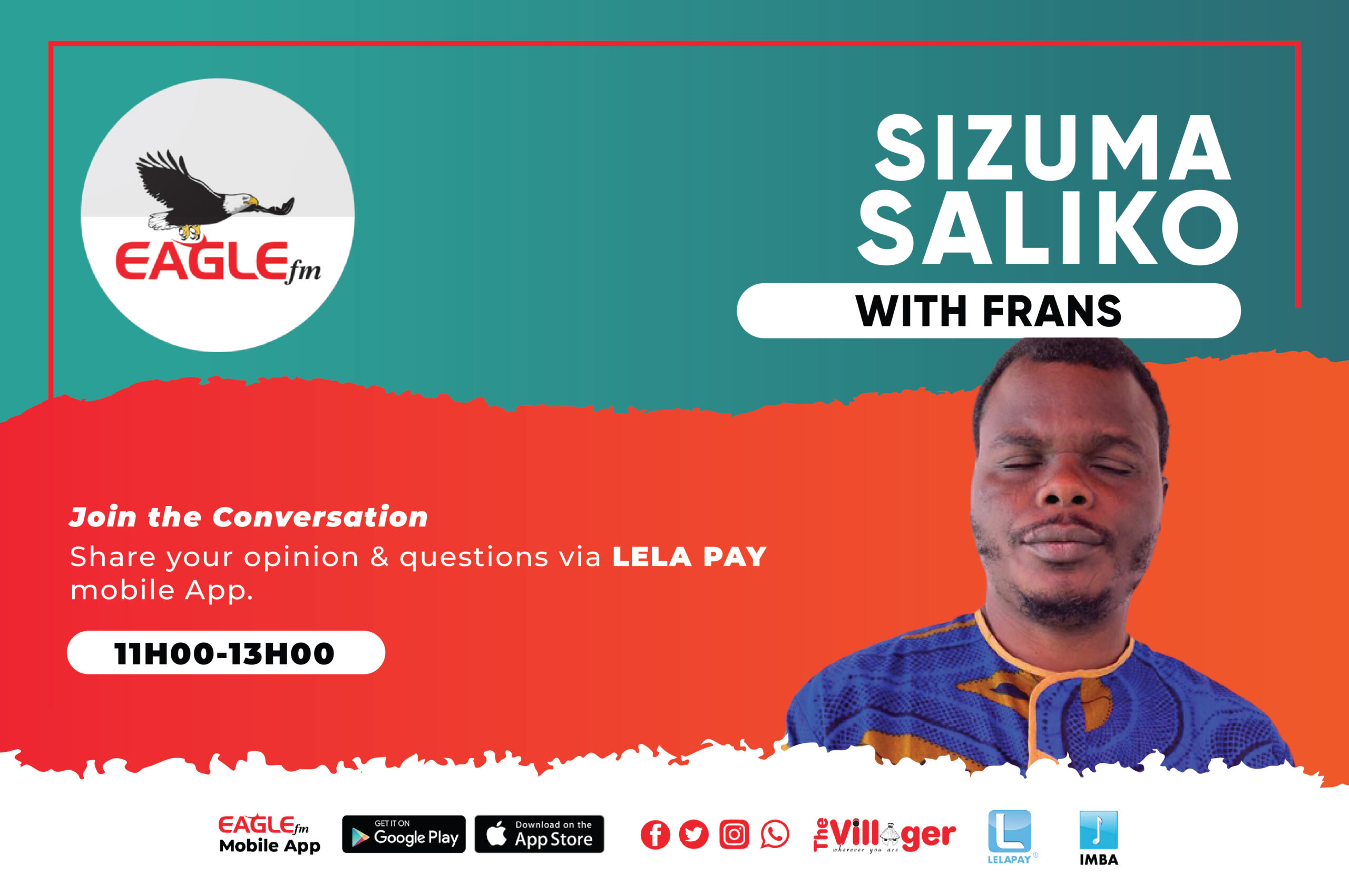 SIZUMA SALICO WITH FRANS (20 APRIL 2023) – Eagle FM