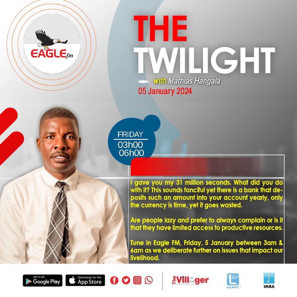THE TWILIGHT WITH MATHIAS (5 JANUARY 2024) – Eagle FM