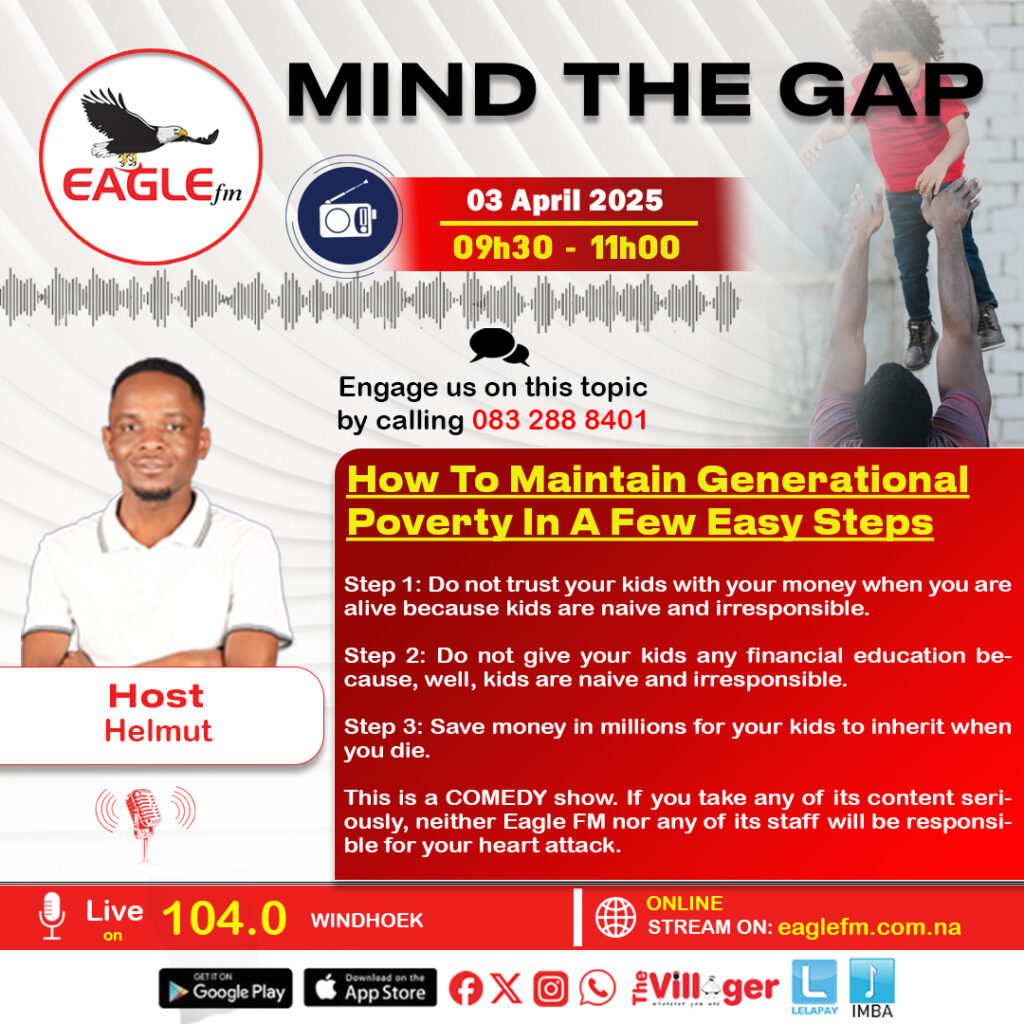 MIND THE GAP WITH HELMUT (3 APRIL 2025) – Eagle FM