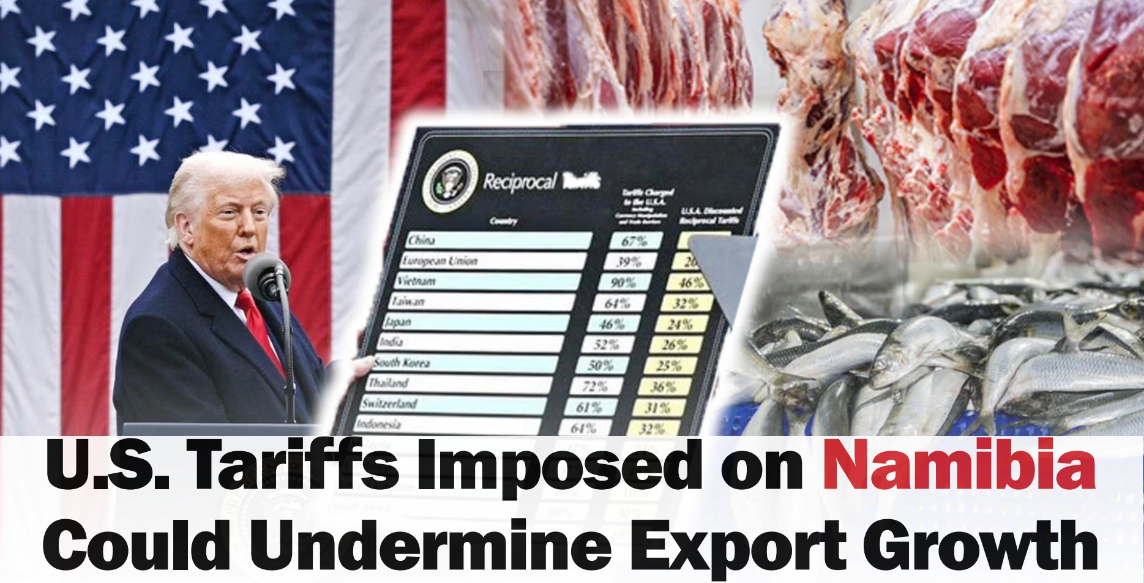 U.S. Tariffs Imposed on Namibia Could Undermine Export Growth – Eagle FM