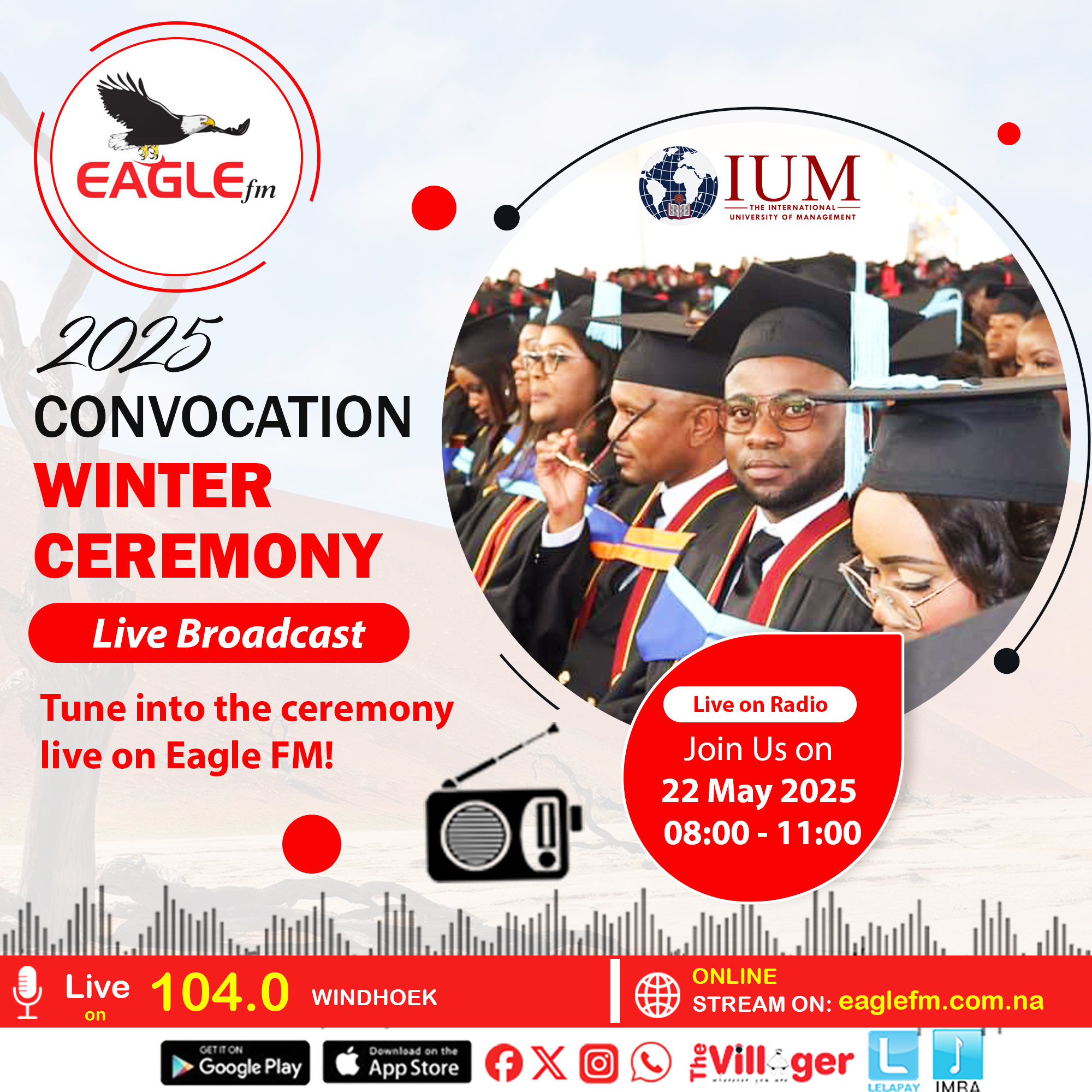 IUM GRADUATION (22 MAY 2025) – Eagle FM